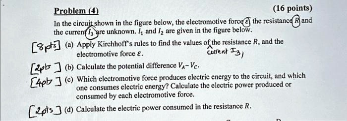 Problem (4) (16 points) In the circuit shown in the figure below, the electromotive force ℰ, the ...