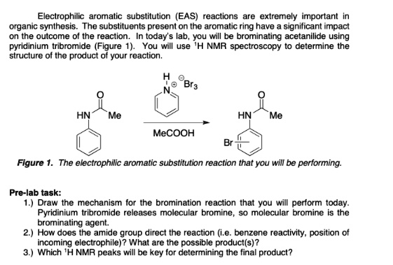 SOLVED: Electrophilic aromatic substitution (EAS) reactions are extremely important in organic ...