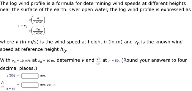 the log wind profile is a formula for determining wind speeds at ...