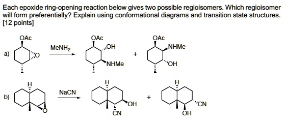 SOLVED:Each epoxide ring-opening reaction elow gives two possible ...
