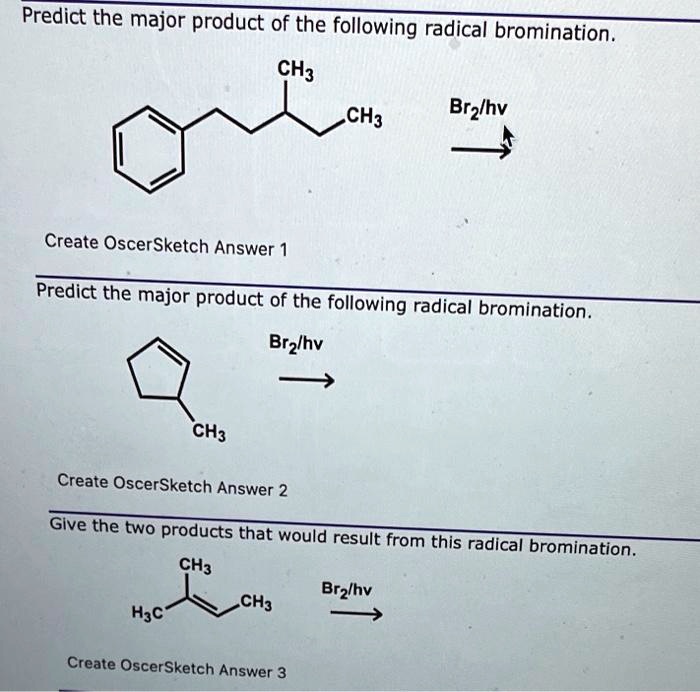 SOLVED: Predict the major product of the following radical bromination: CH3 CH3 Br2
