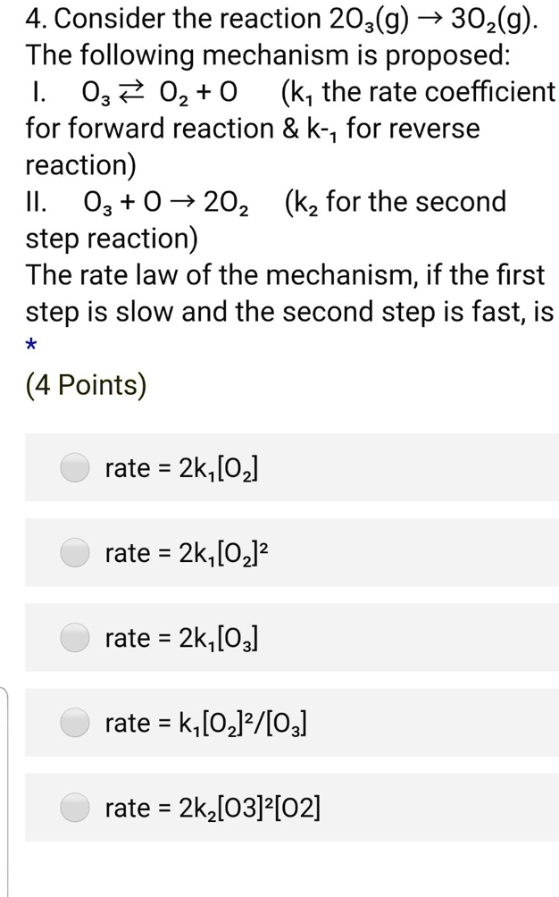 SOLVED: 4. Consider the reaction 2O3(g) ~ 302(g). The following ...