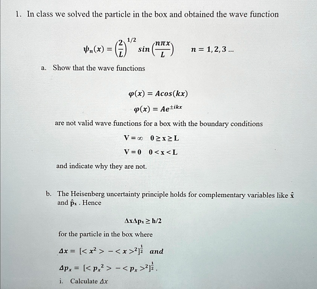 SOLVED: How to solve... In class we solved the particle in the box and ...