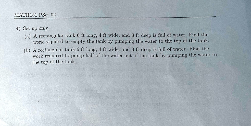 math181 pset 02 set up only a rectangular tank 6 ft long 4 ft wide and ...