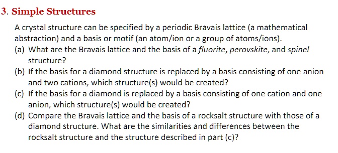 3. Simple Structures A crystal structure can be specified by a periodic ...