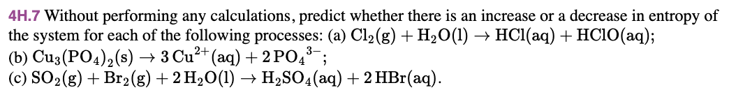 SOLVED: 4H.7 Without performing any calculations, predict whether there is an increase or a ...