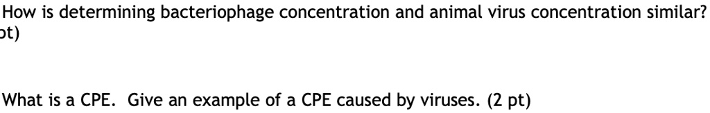 SOLVED: How is determining bacteriophage concentration and animal virus ...