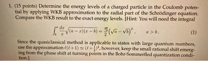 115 pointsdetermine the energy levels of a charged particle in the ...