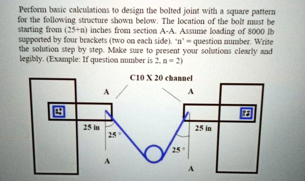 Perform basic calculations to design the bolted joint with a square ...