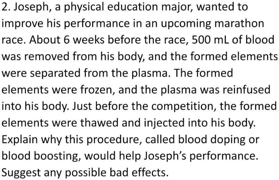2. Joseph, a physical education major, wanted to improve his...