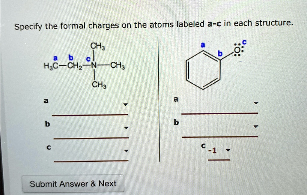 specify the formal charges on the atoms labeled a c in each structure a ...