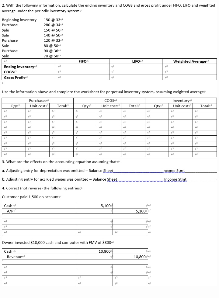 SOLVED: With the following information calculate the ending inventory and COGS and gross profit ...