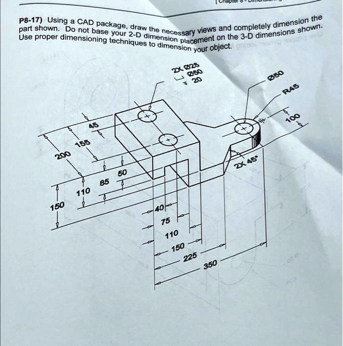p8 17 using a cad dimension the part shown package do not base draw and completely the necessary ...