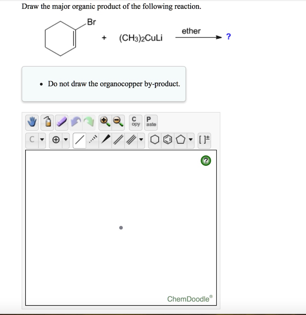 SOLVED: Draw the major organic product of the following reaction: Br ...