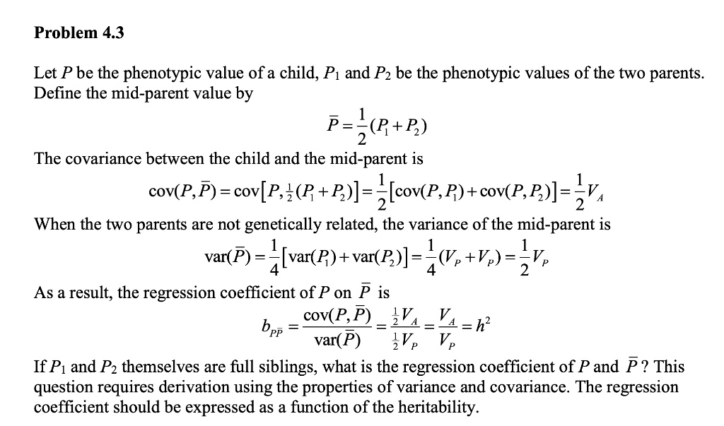 SOLVED: Let P be the phenotypic value of a child, P1 and P2 be the ...