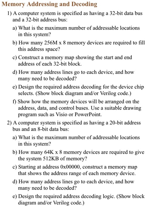 Text: Memory Addressing And Decoding 1. A Computer System Is Specified