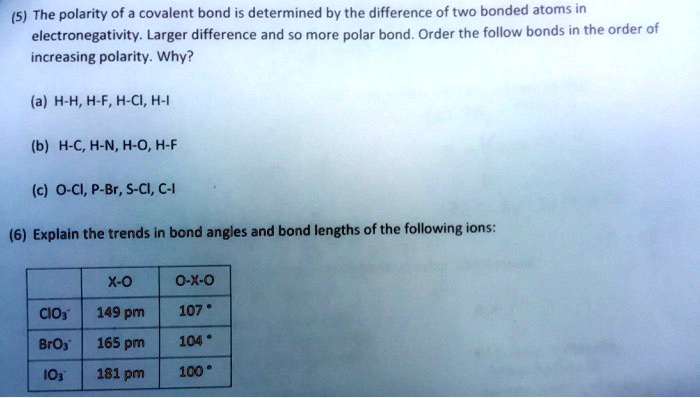 SOLVED: The polarity of a covalent bond is determined by the difference ...