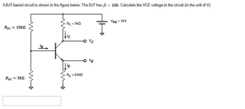A BJT-based circuit is shown in the figure below. The BJT has β = 100 ...