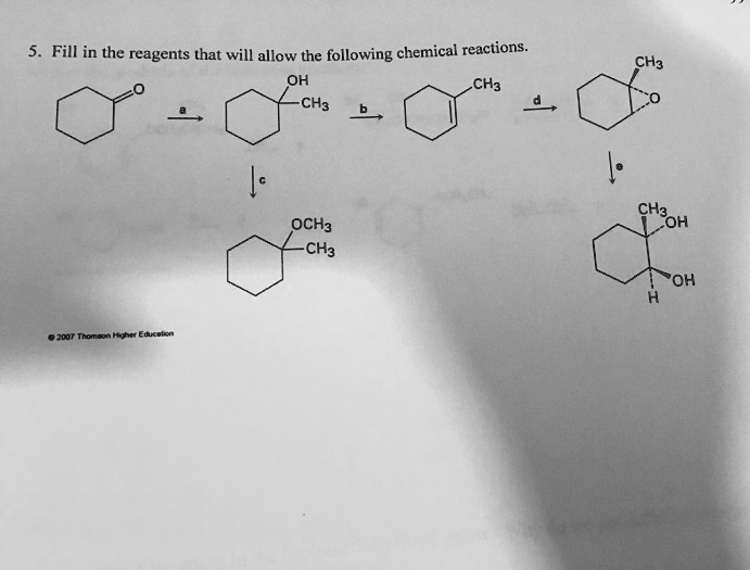 SOLVED: Fill in the reagents that will allow the following chemical reactions OH CH3 CH3 CH3 ...