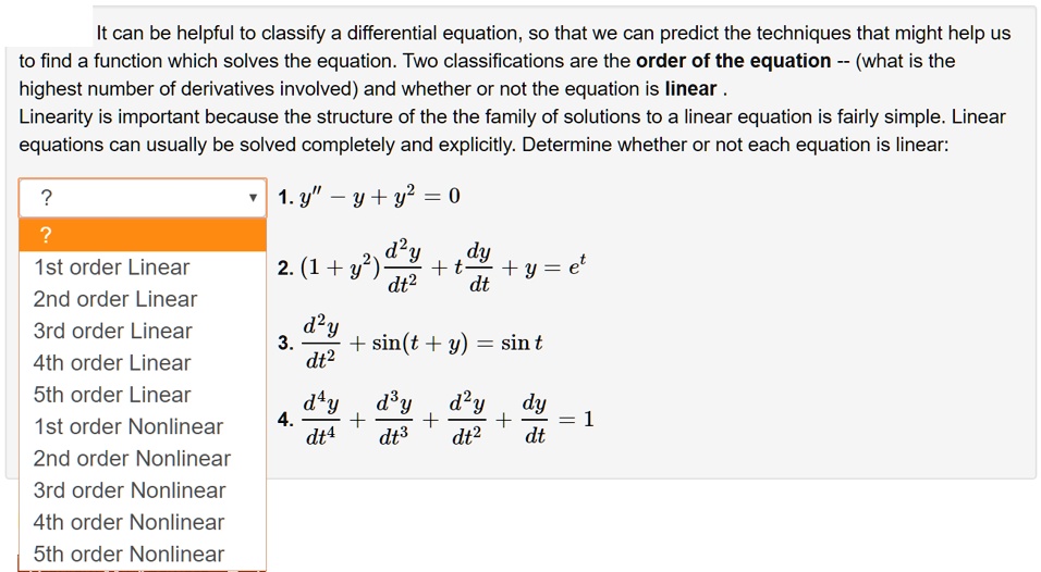 It can be helpful to classify a differential equation, SO that we can ...