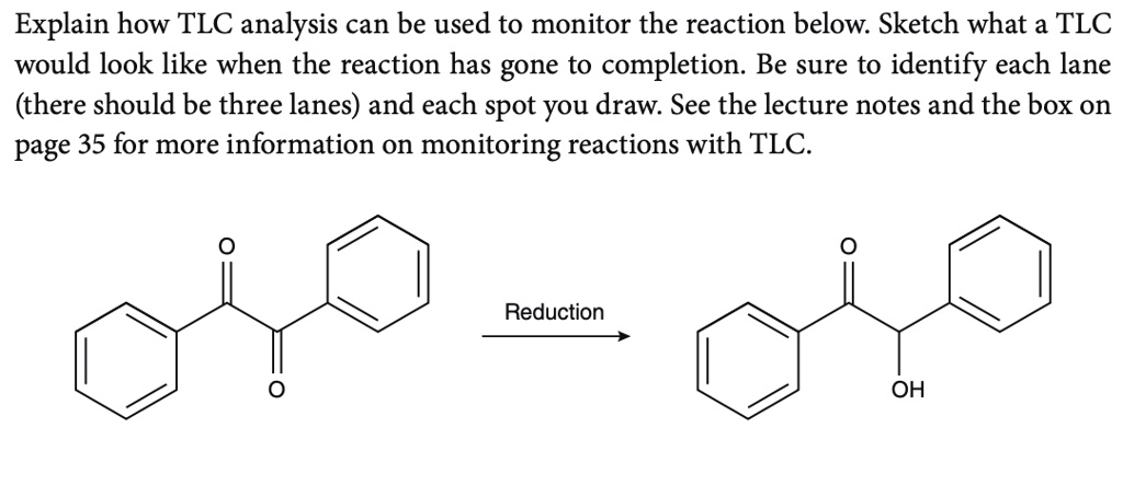 explain how tlc analysis can be used to monitor the reaction below ...