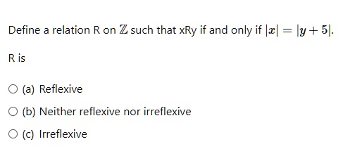 Solved Define A Relation R On Z Such That Xry If And Only If X Y 4130