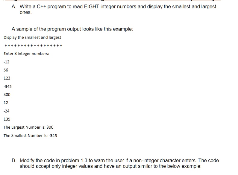 A Write A C Program To Read Eight Integer Numbers And Display The Smallest And Largest Ones 0935