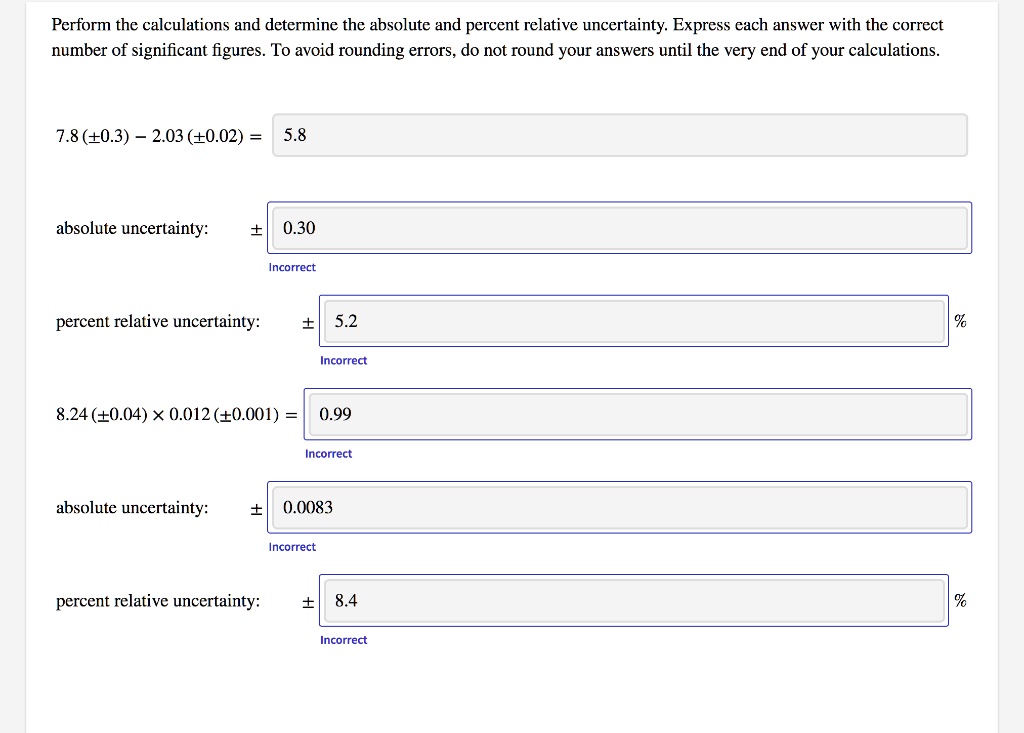 SOLVED: Perform the calculations and determine the absolute and percent relative uncertainty ...
