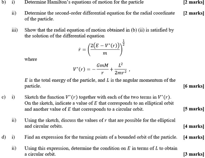 [GET ANSWER] b) i) Determine Hamilton's equations of motion for the ...