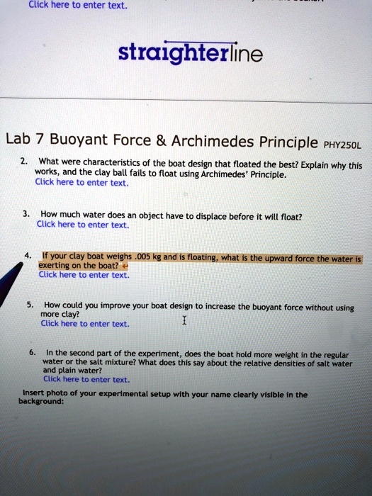 Lab 7 Buoyant Force Archimedes Principle PHY250L 2. What were characteristics of the boat design ...