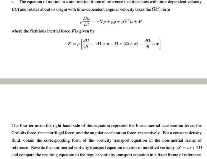 SOLVED: The equation of motion in a non-inertial frame of reference ...