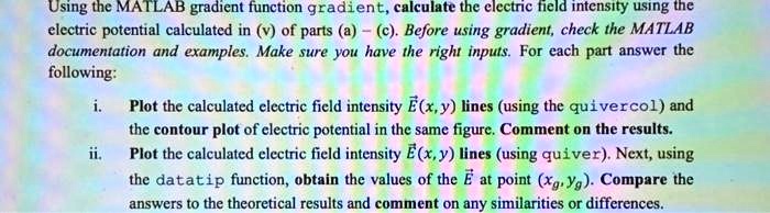 Solved Using The Matlab Gradient Function Gradien Tcalculate The 1586