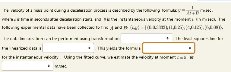 SOLVED: The velocity of a mass point during a deceleration process is ...