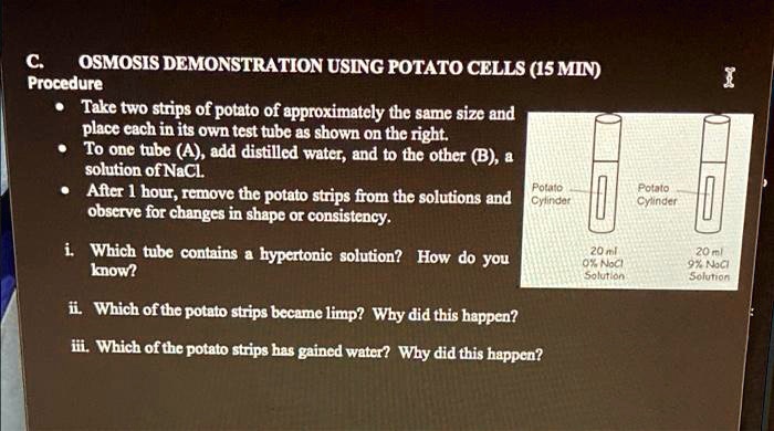 C. OSMOSIS DEMONSTRATION USING POTATO CELLS (15 MIN) Procedure • Take ...