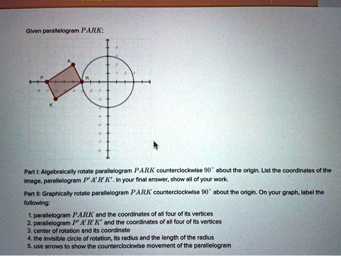 glven parallelogram park pan algebralcally rotate parallelogram park counterclockwlse 90 about ...