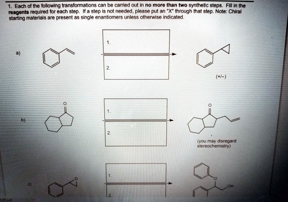 SOLVED: Each of the following transformations can be carried out in no ...