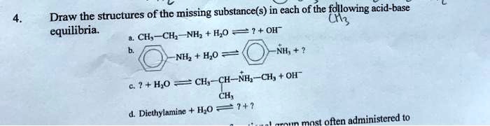 draw the structures of the missing substances in each of the fdllowing acid base chz equilibria ...