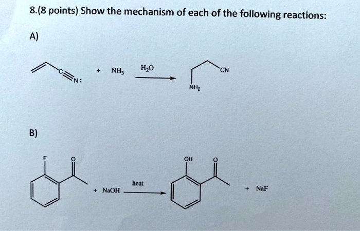 SOLVED: 8. (8 points) Show the mechanism of each of the following ...