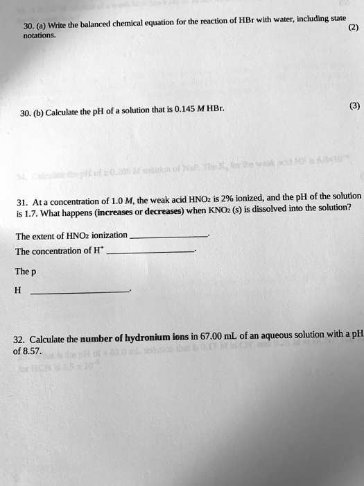 equation for the reaction of hbr with water including state 30 a write ...