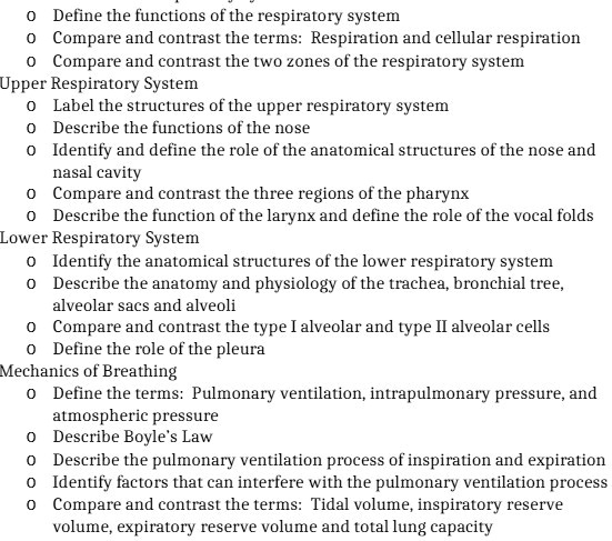o Define the functions of the respiratory system o Compare and contrast ...