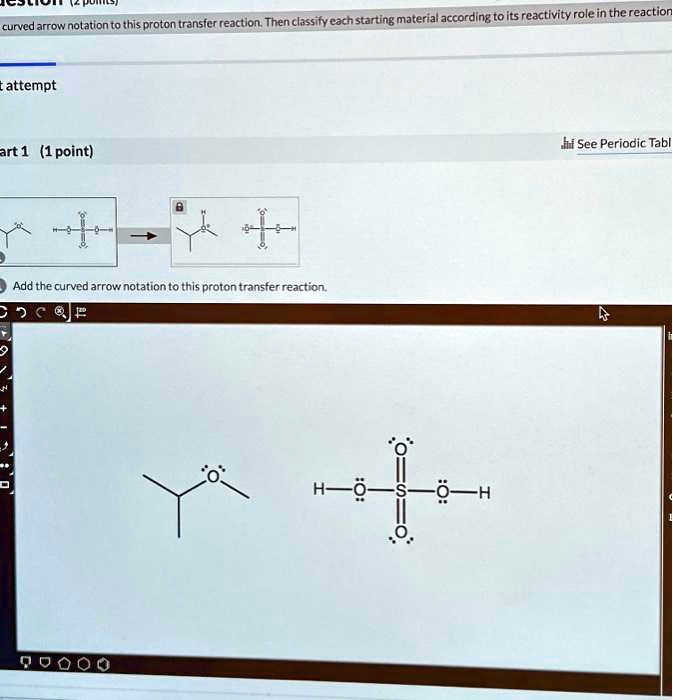 SOLVED: reactivity rolein the reaction cuntedemol notation this proton ...