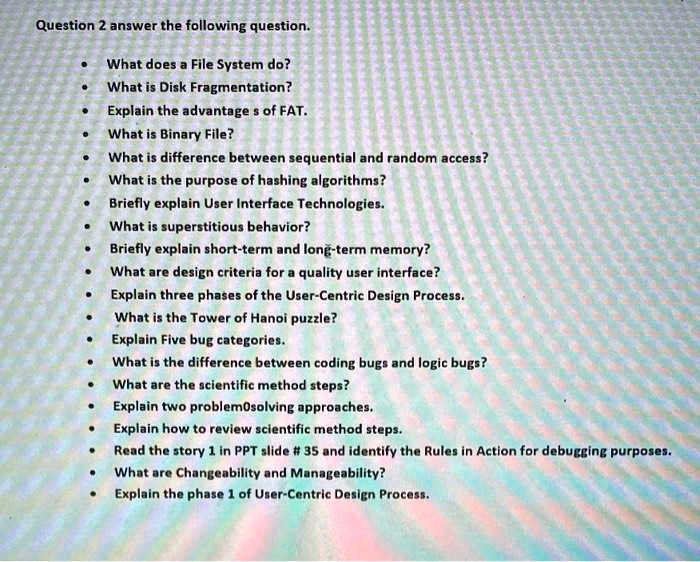 SOLVED: Question 2: Answer the following questions: - What does a File ...