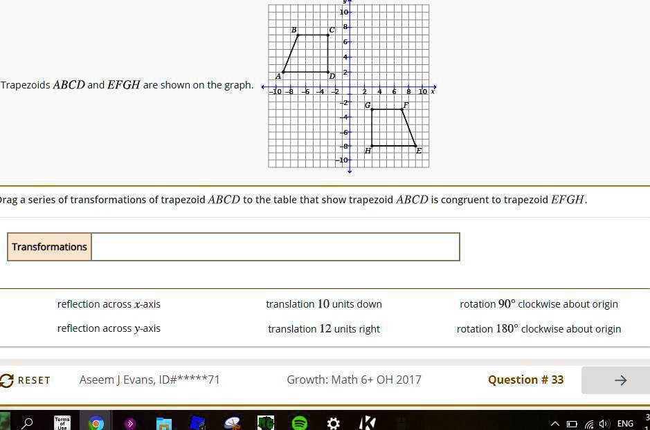 SOLVED: 'Trapezoids A B C D and E F G H are shown on the graph. Trapezoids ABCD and EFGH are ...