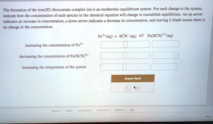 SOLVED: The formation of the iron(III) thiocyanate complex ion is an ...