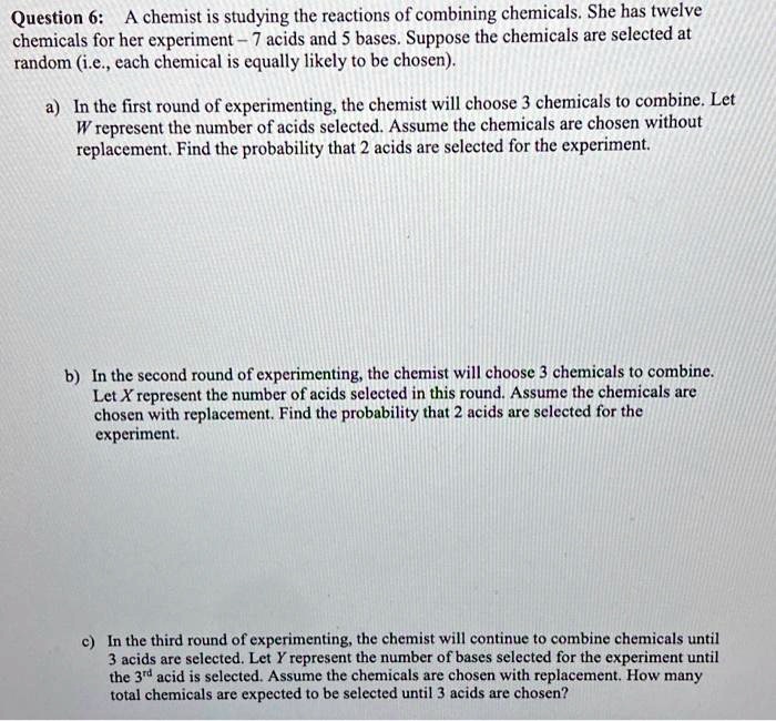 question 6 a chemist is studying the reactions of combining chemicals ...