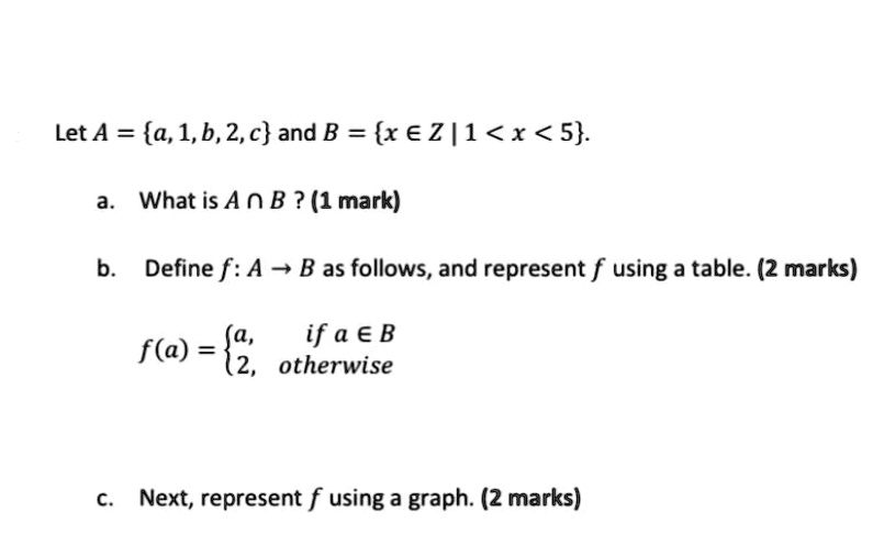 let a a1b2c and b x ez1x s what is an b 1 mark b define f a b as ...