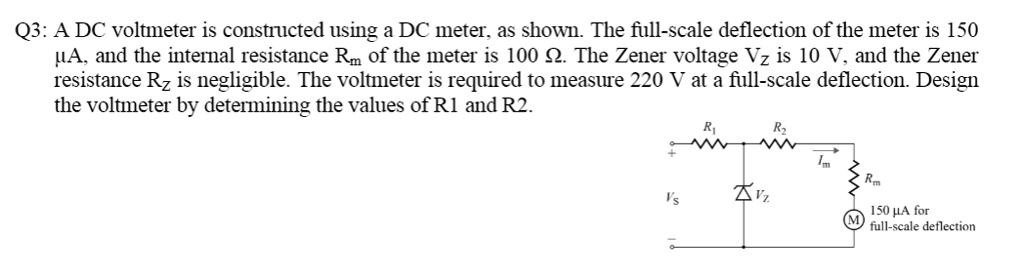Q3: A DC voltmeter is constructed using a DC meter, as shown. The full ...