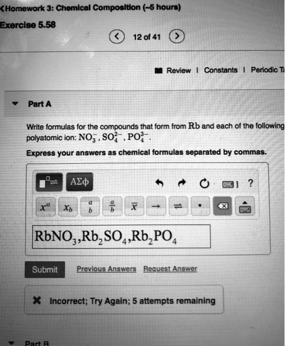 SOLVED: (Homework 3: Chemlcal Compoaltlon (-5 houre) Exerclee 5.58 12 of 41 Review Constants ...