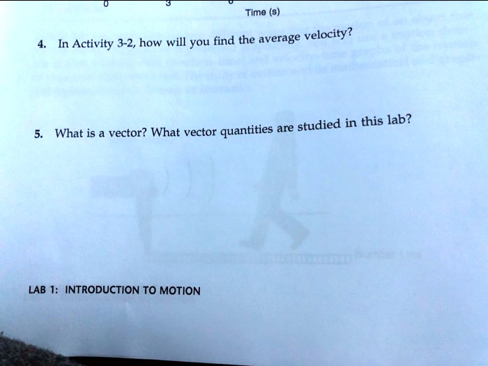 Time (s) 4. In Activity 3-2, how will you find the average velocity? 5 ...
