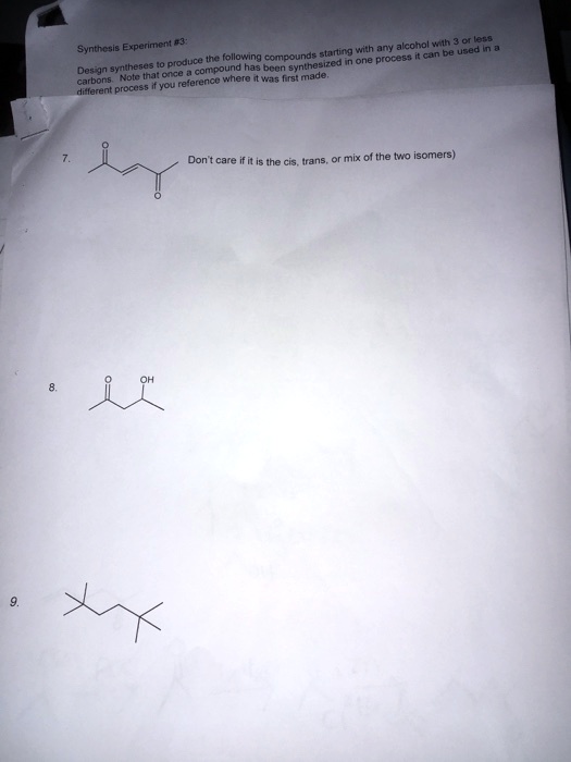 Synthesis Experiment #3: Design syntheses to produce the following ...